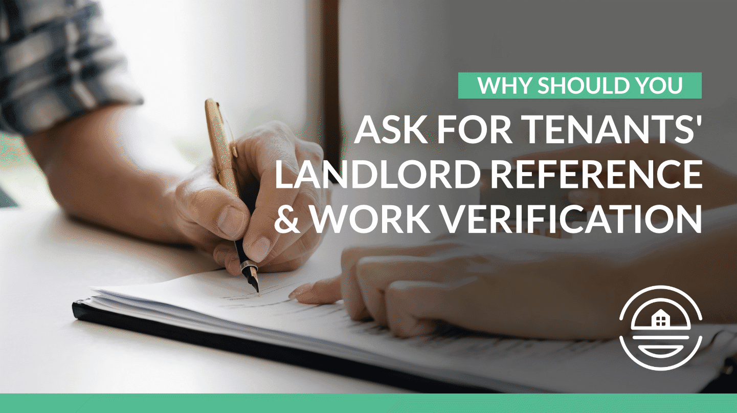 Tenant Screening: Landlord Reference and Work Verification